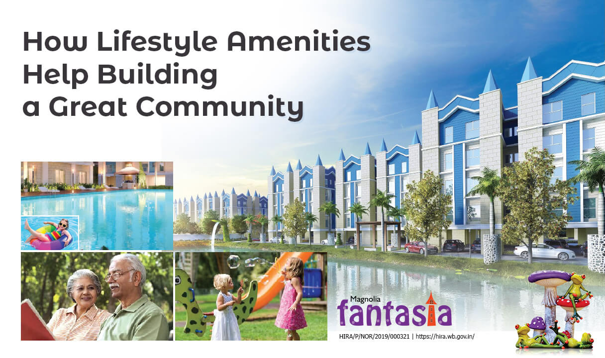 How Lifestyle Amenities Help Building a Great Community